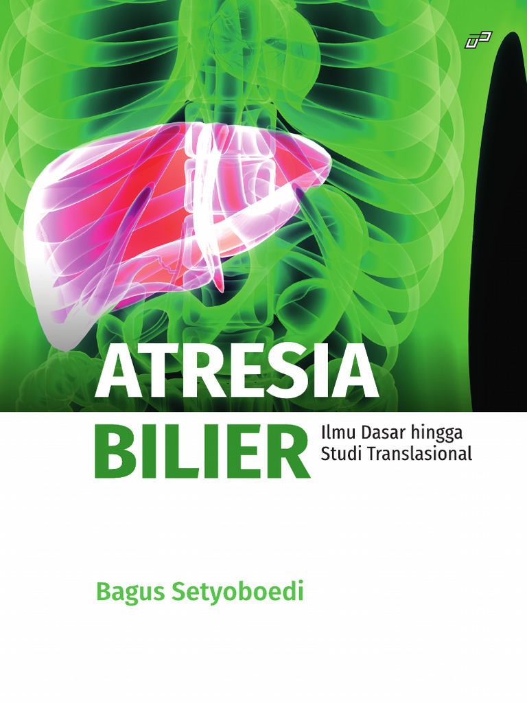 Atresia Bilier: Diagnosis dan Penatalaksanaan | PDF
