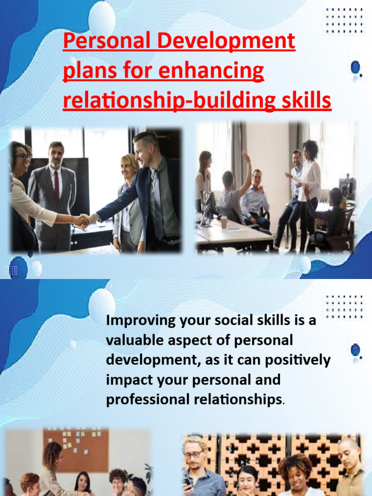 Personal Development Plans For Enhancing Relationship Building Skills ...