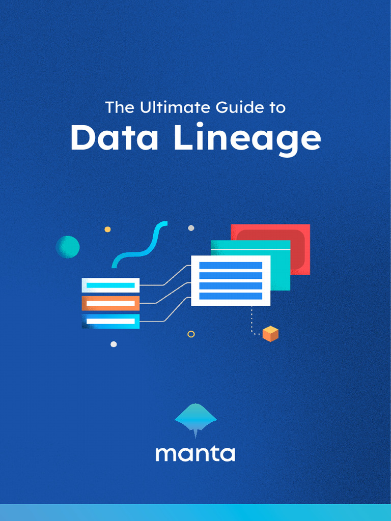 The Ultimate Guide To Data Lineage | PDF | Metadata | Data