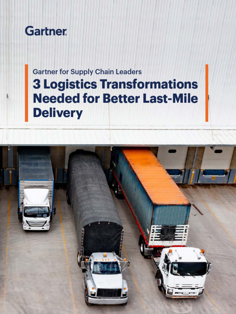3 Logistics Transformations Needed For Better Last Mile Delivery | PDF | Logistics | Retail