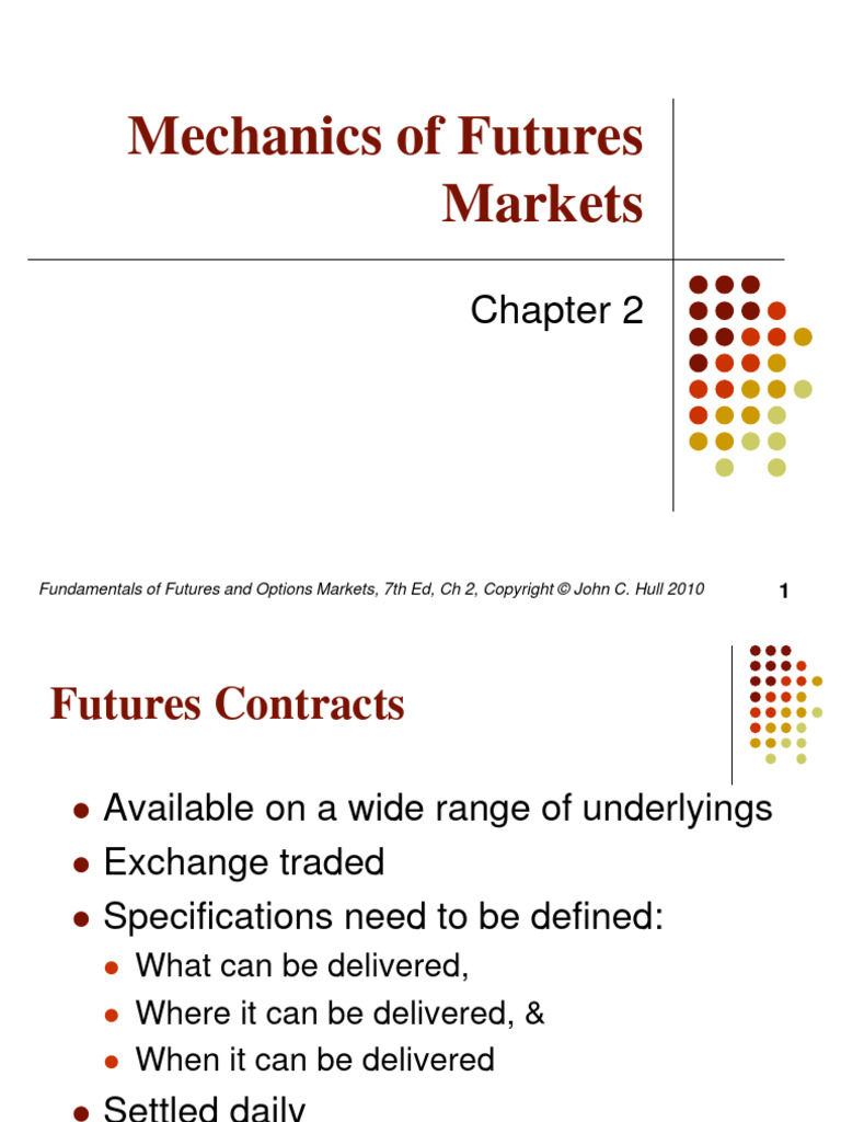 Ch02 Fundamentals of Futures and Options Markets | PDF | Futures ...