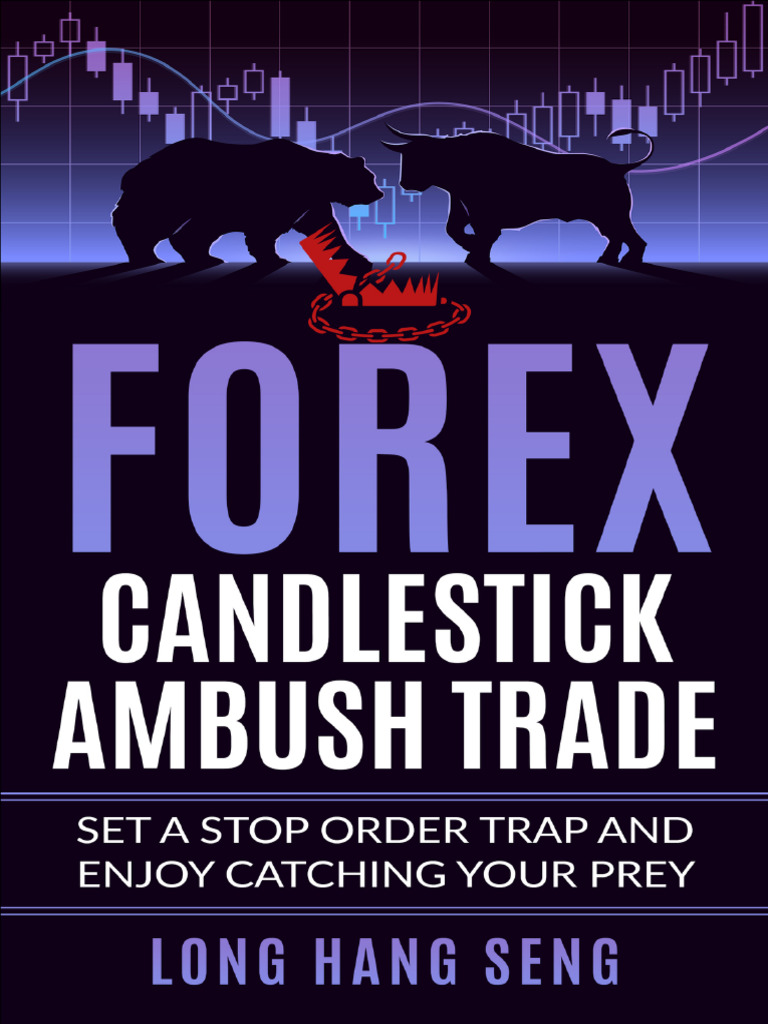 Forex Candlestick Ambush Trade . | Download Free PDF | Order (Exchange) | Market Trend