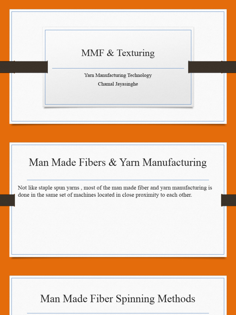 MMF Yarn Manufacturing Techniques | PDF | Spinning (Textiles) | Fibers