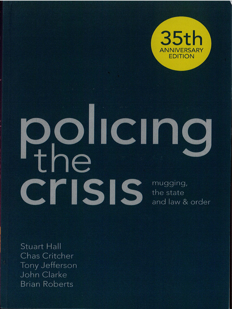 Policing The Crisis - Mugging, The State An - Stuart Hall | PDF ...