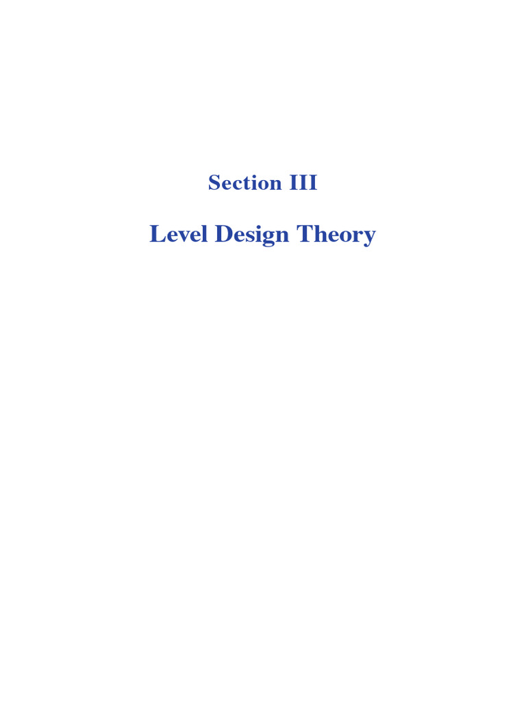 Level Design Theory: Section III | PDF | Theory | Experience