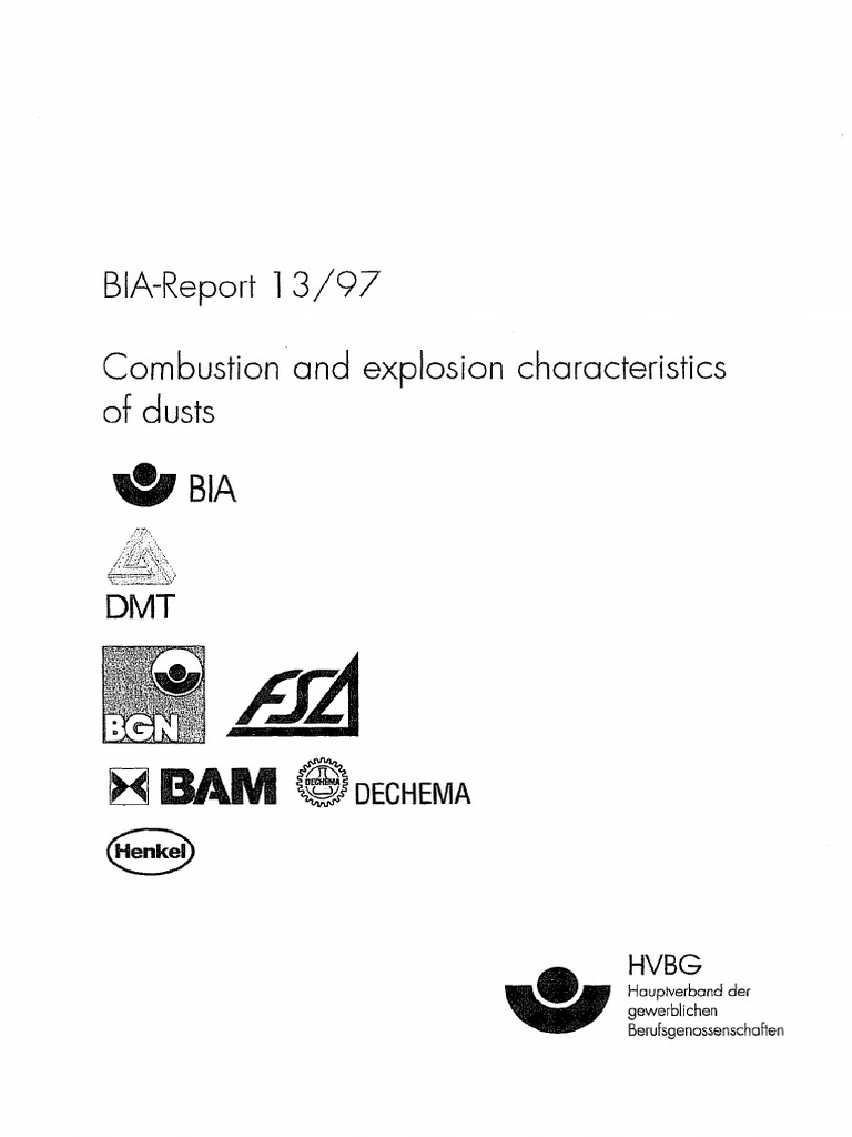 BIA Report 13-97 - Combustion and Explosion Characteristics of Dusts ...
