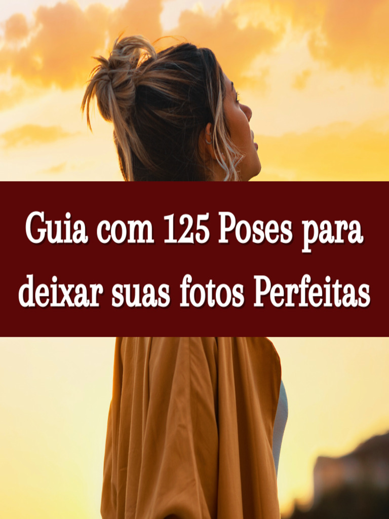 Posemaster 125 Poses para Fotos Incriveis e Profissionais | PDF