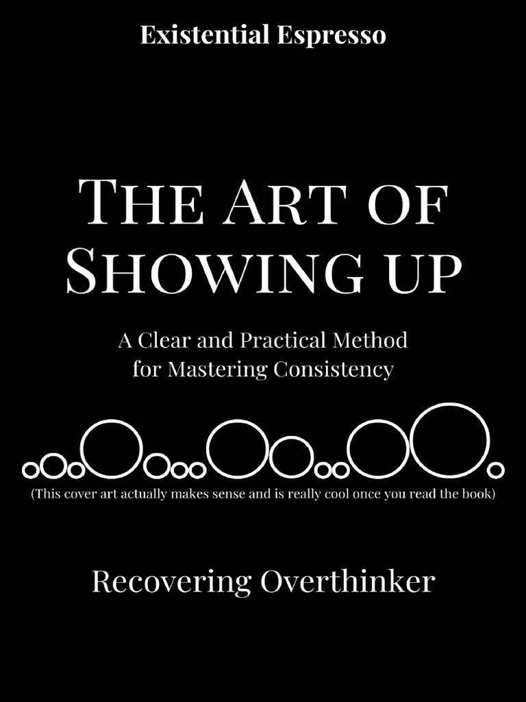 The Art of Showing Up STANDARD | PDF | Friedrich Nietzsche | Disciplines