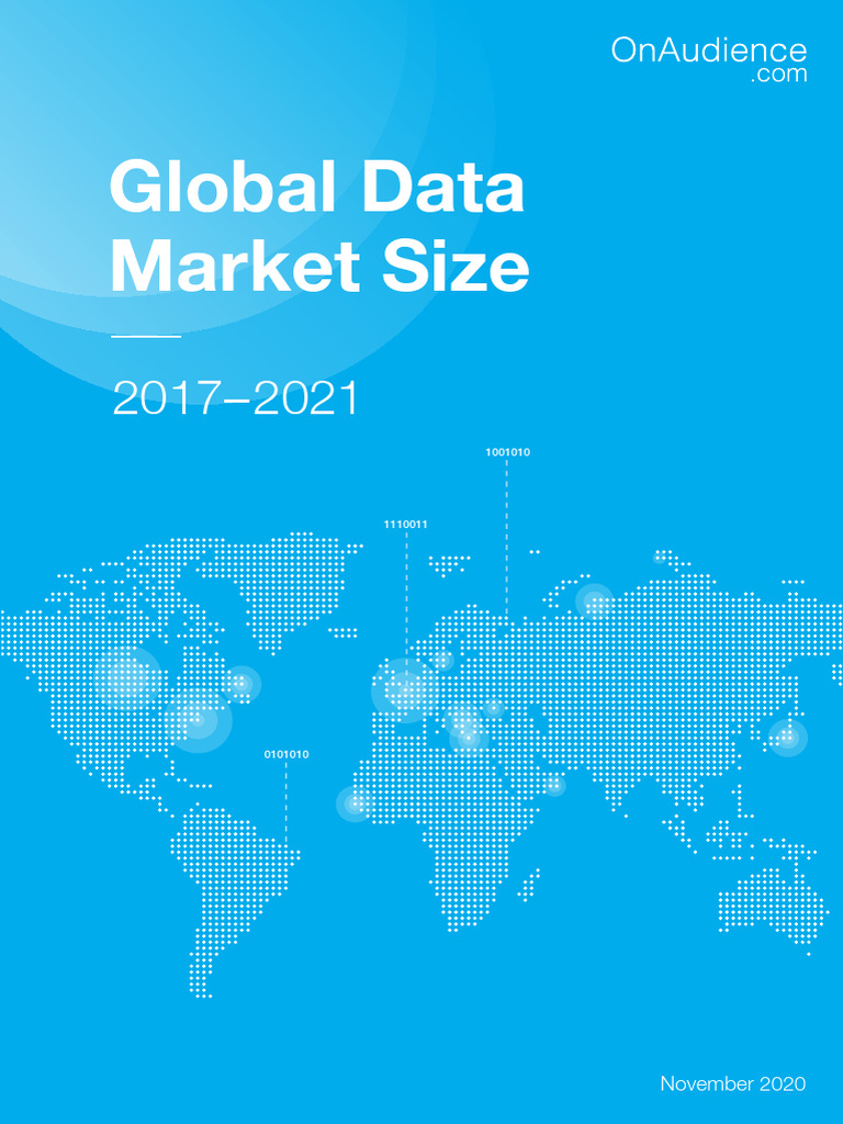 Global Data Market Size 2017 2021 OnAudience Report | PDF | Online ...