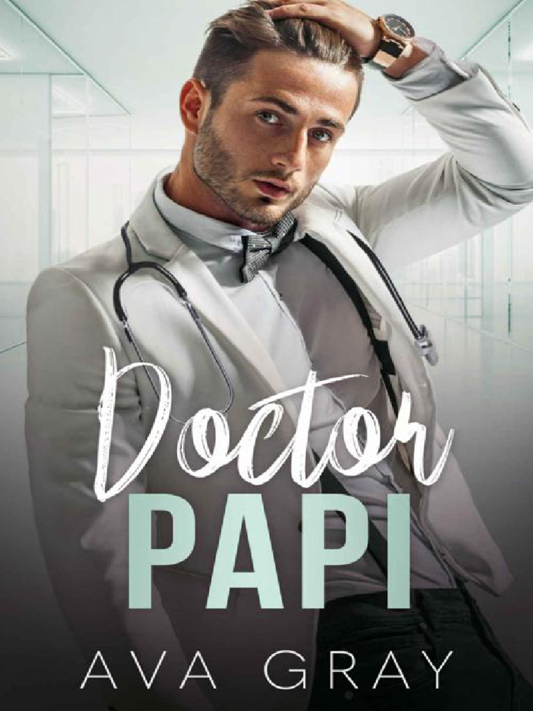 Doctor Papi Los Millonarios Machos Alfa - Ava Gray | PDF | Parto