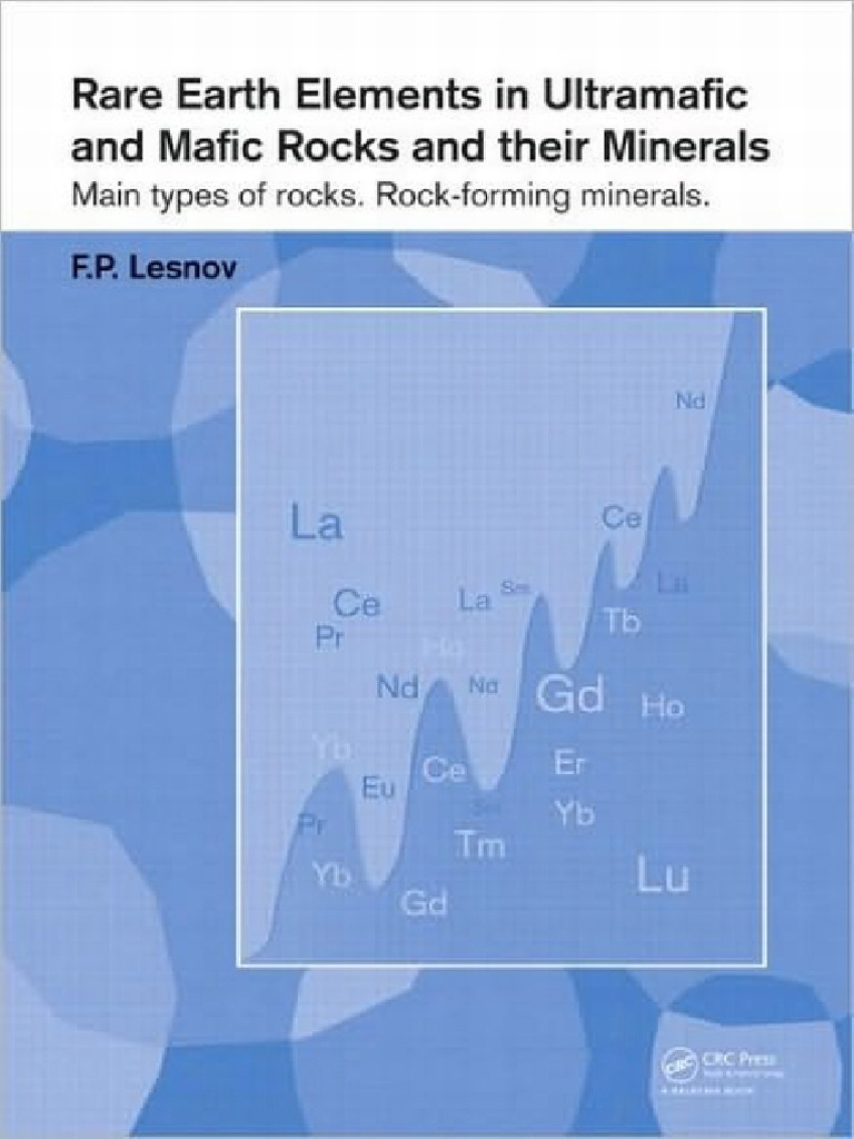 Felix P. Lesnov-Rare Earth Elements in Ultramafic and Mafic Rocks and ...