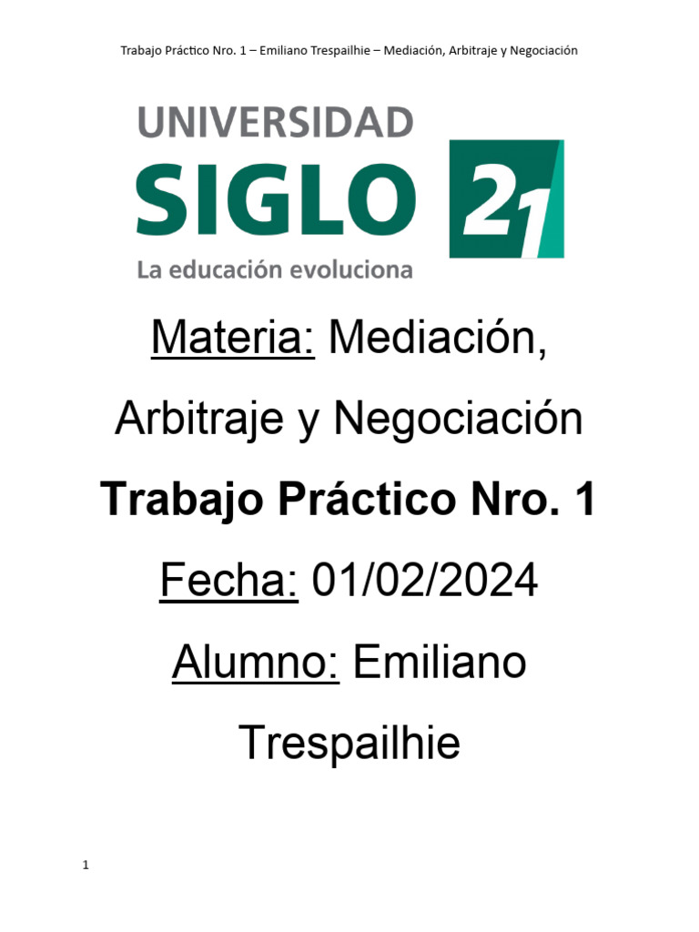 Trabajo Práctico Nro 1 - Emiliano Trespailhie - Mediación, Arbitraje y Negociación | PDF ...