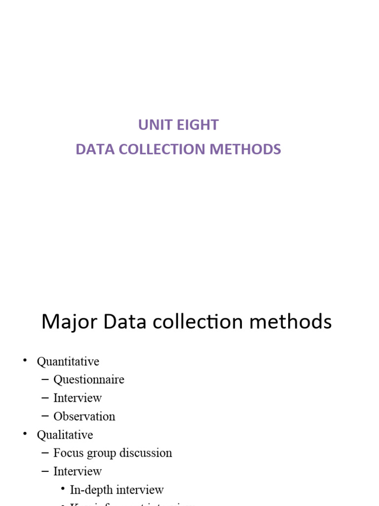 Unit 8 Data Collection Methods | PDF | Questionnaire | Focus Group