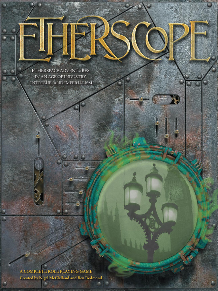 Etherscope Core Rulebook (Etherscope Roleplaying Game) (Nigel Mcclellan, Ben Redmond) (Z-Library ...