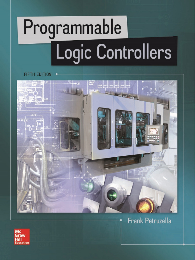 Programmable Logic Controllers by Frank D. Petruzella | PDF