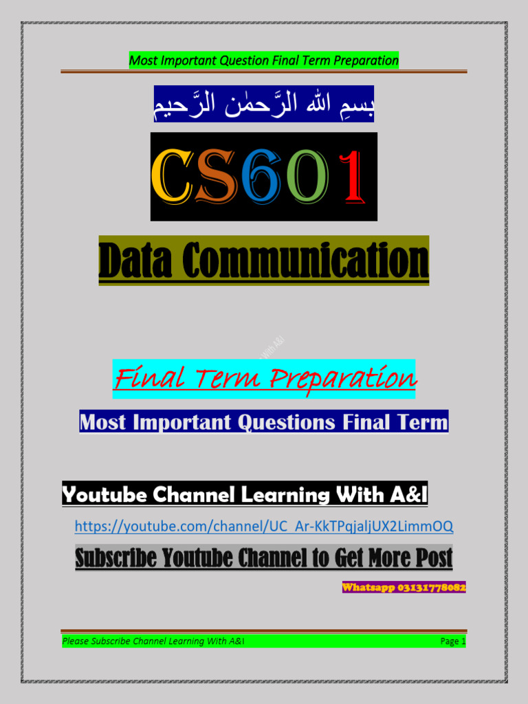 CS601 Final Term Key Questions Guide | PDF | Multiplexing | High Frequency