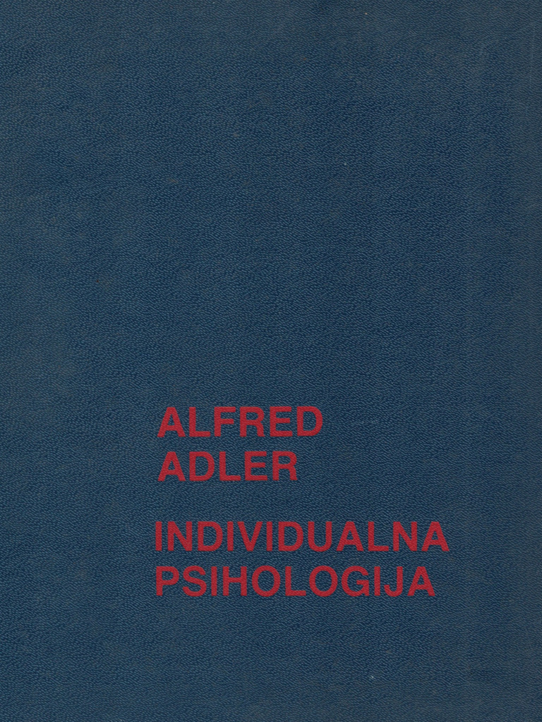 Alfred Adler - Individualna Psihologija | PDF