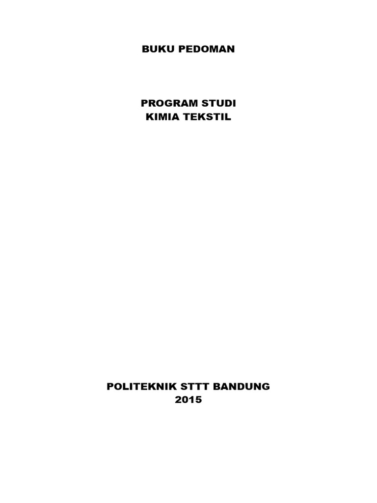 Buku Pedoman Program Studi Kimia Tekstil 2015 | PDF