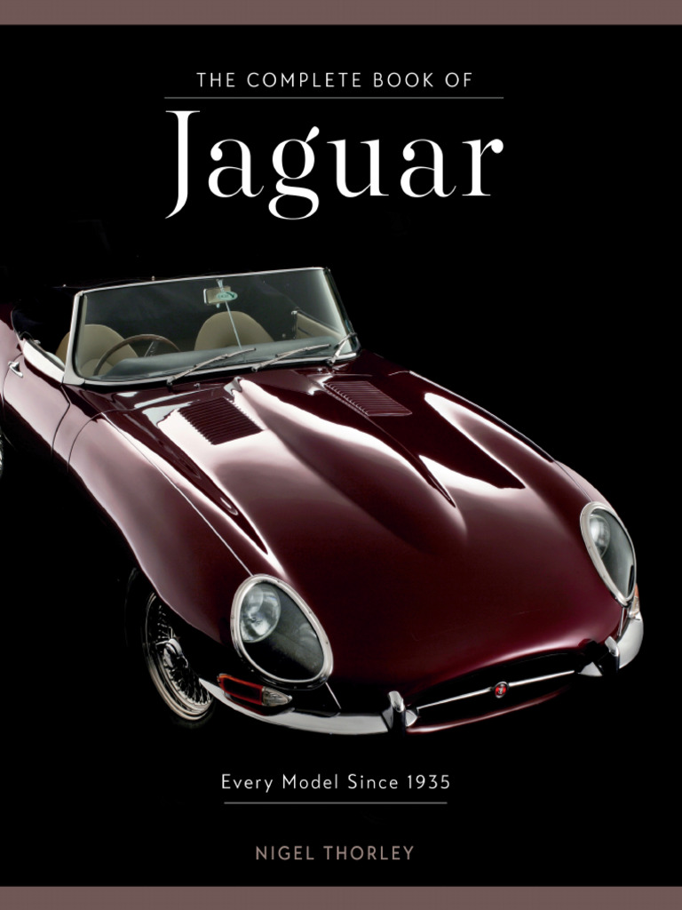 (Complete Book Series) Nigel Thorley - The Complete Book of Jaguar ...