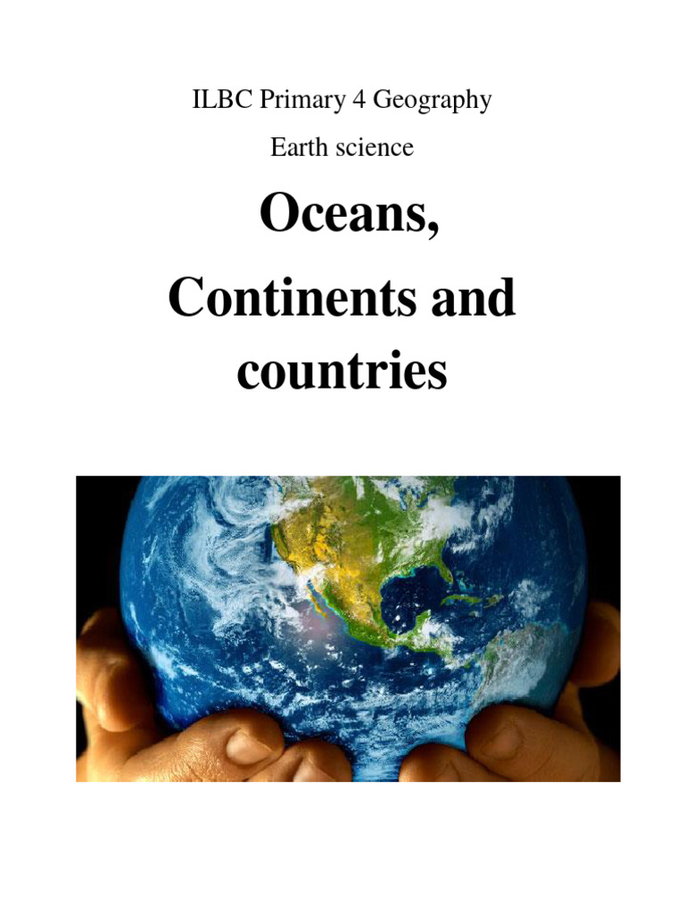 Primary 4 Geography: Oceans & Continents | PDF | Mongolia | South America