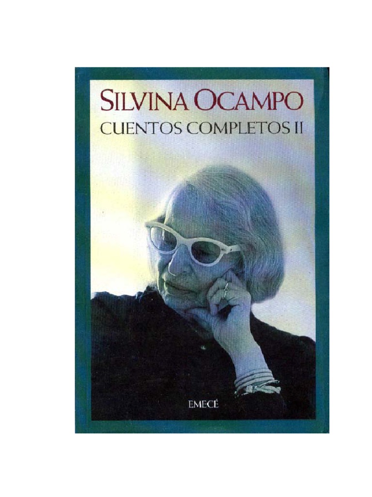 Cuentos completos de Silvina Ocampo | PDF