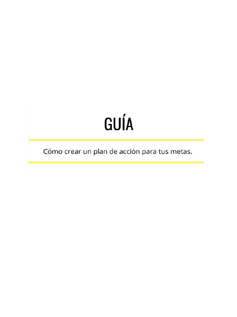 Guìa #2 - Còmo Crear Un Plan de Acciòn para Tus Metas | PDF