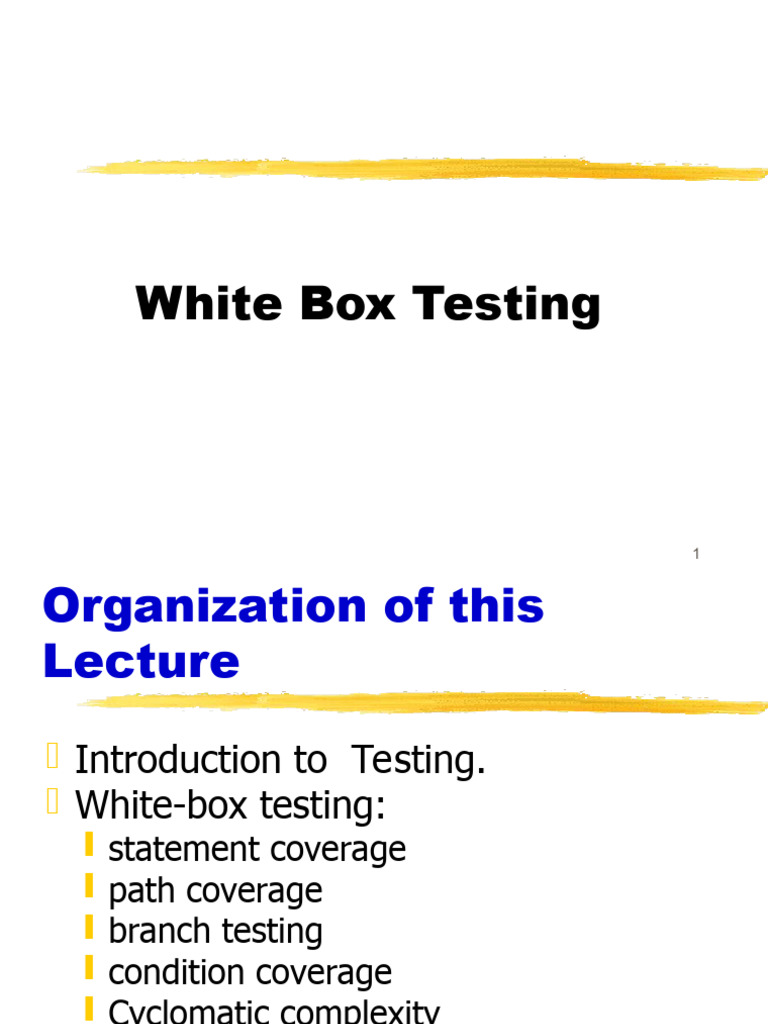 Lect 27 To 28 White Box Testing | PDF | Computer Program | Programming