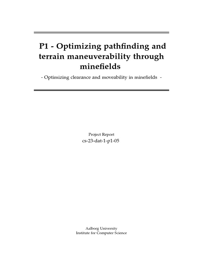 P1 Optimizing Pathfinding and Terrain Maneauverability Through Minefields | PDF | Land Mine ...