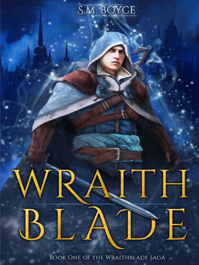 Wraithblade 1 S. M. Boyce Wraithblade 2020 Libgen.li | PDF | Ghosts ...