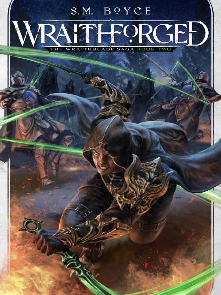 (The Wraithblade Saga 2) S. M. Boyce - Wraithforged (2022, Wraithmarked Creative, LLC.) - Libgen ...