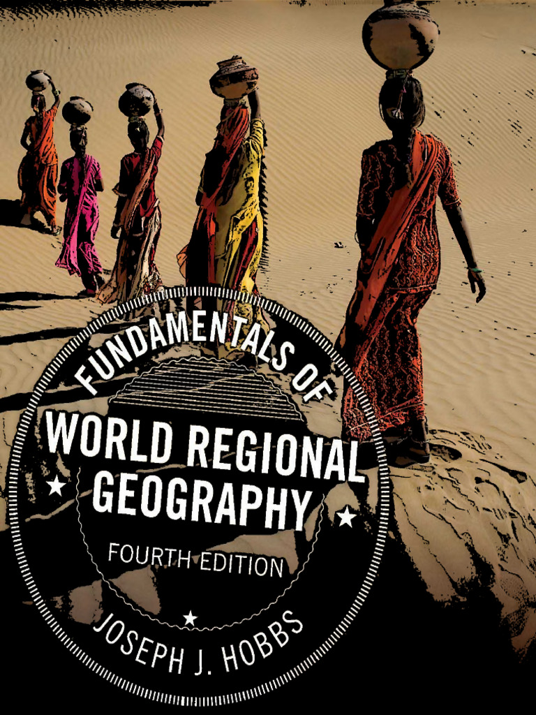 Fundamentals of World Regional Geography. by Hobbs, Joseph J. | PDF ...