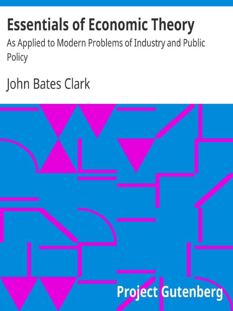 Essentials of Economic Theory | PDF | Economics | Capital (Economics)