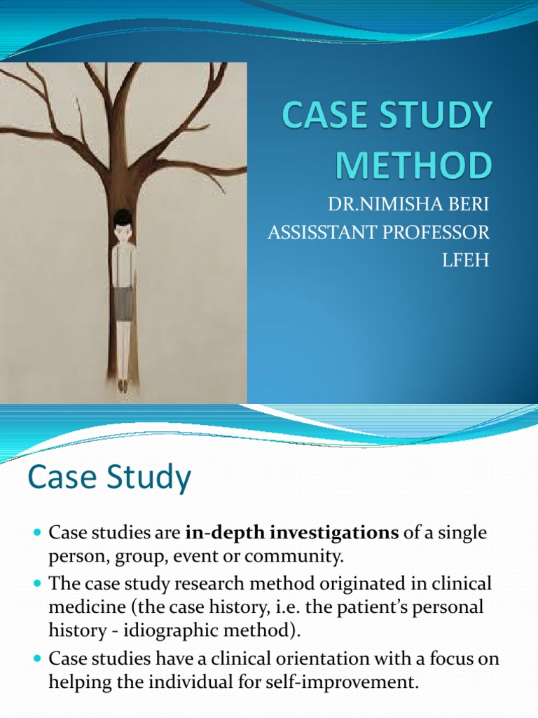 5) Case Study Method | PDF | Case Study | Psychology