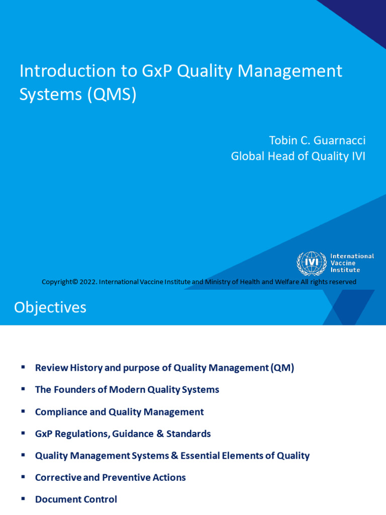Introduction To GXP Quality Management Systems (QMS) : Tobin C. Guarnacci Global Head of Quality ...