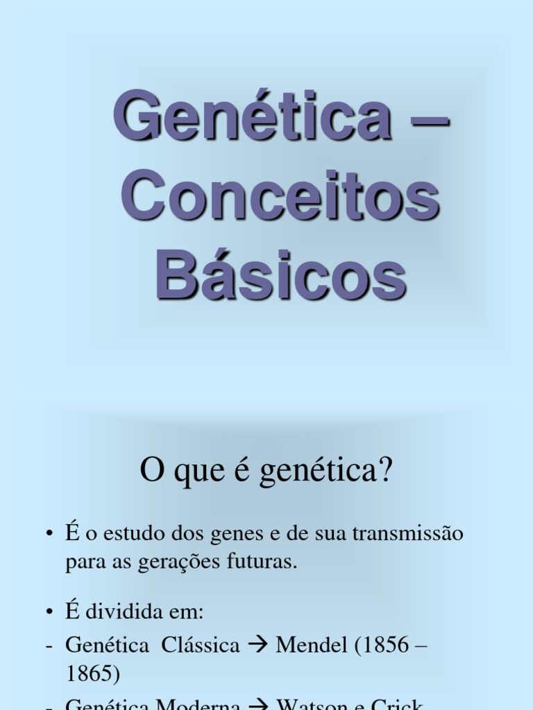 Genética - Conceitos Básicos | PDF | Gene | Zigosidade