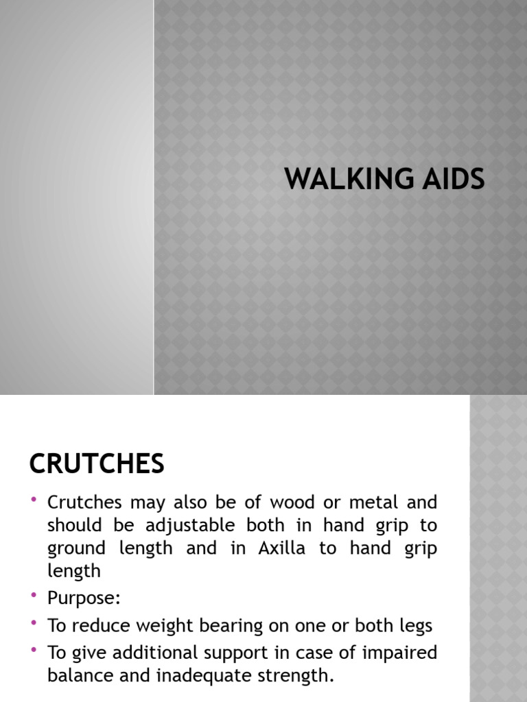Types and Use of Walking Aids | PDF | Anatomical Terms Of Motion | Elbow