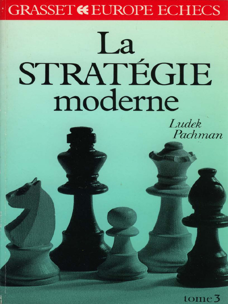 La Strategie Moderne 3 Ludek Pachman - Compress | PDF