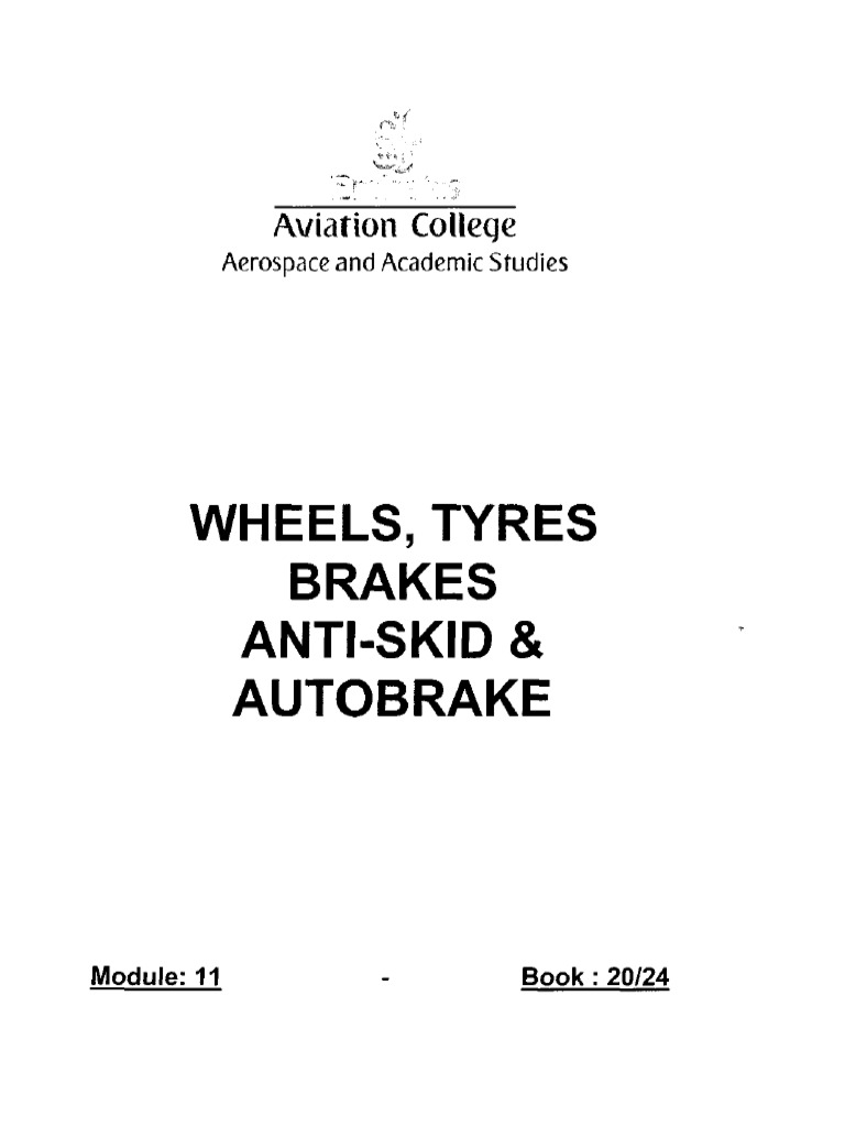 Mod 11 Book 20 Wheels Tyres Braeks Anti-Skid & Auto Brakes | PDF | Tire ...