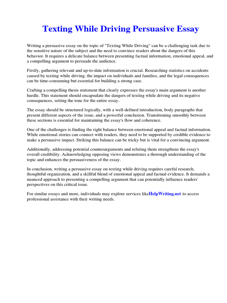 Texting While Driving Persuasive Essay | PDF | Essays | William Faulkner Texting While Driving Persuasive Essay | PDF | Essays | William Faulkner