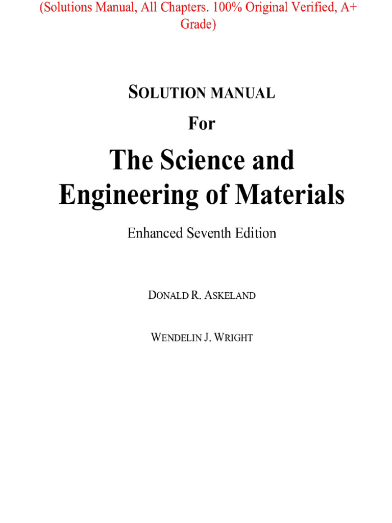 Solutions Manual The Science and Engineering of Materials (Enhanced ...