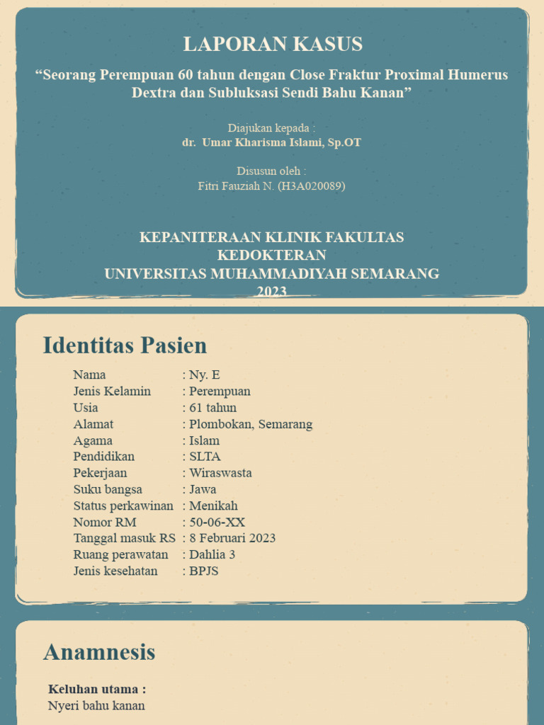 Close Fracture Proximal Humeru Dextra Dan Subluksasi Sendi Bahu Kanan | PDF