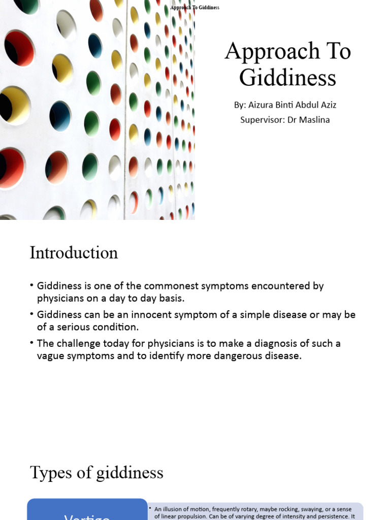 Aizura - Approach To Giddiness | PDF | Vertigo | Clinical Medicine