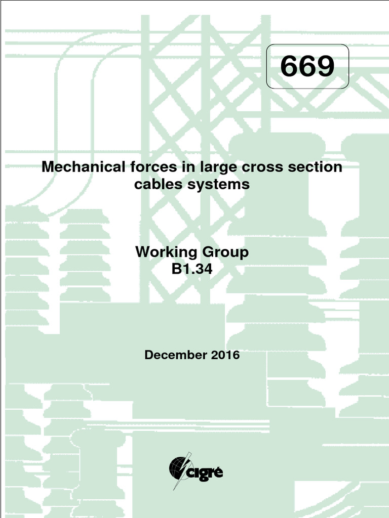 Cigre 669 - Mechanical Forces in Large Cross Section Cbale Systems | PDF