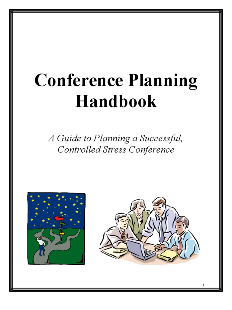 Conference Planning Handbook: A Guide To Planning A Successful ...
