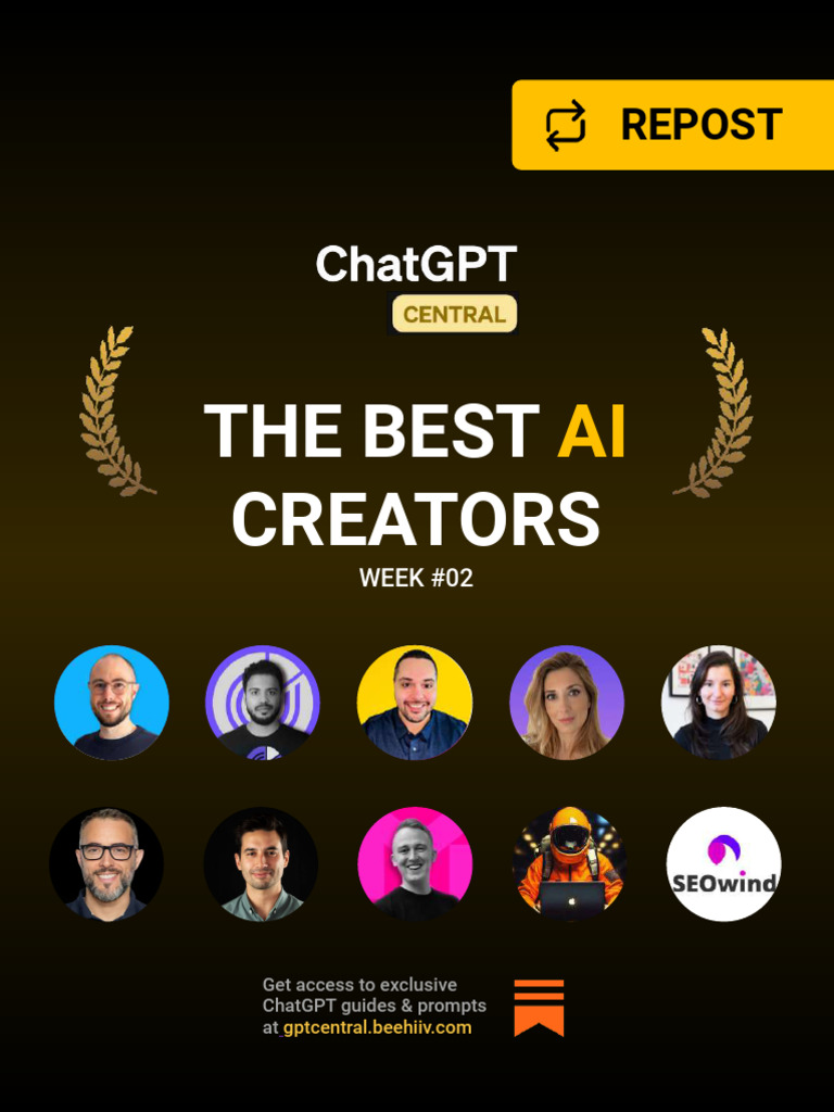 ? The Best AI Creators (WEEK 02) - @ChatGPT Central | PDF