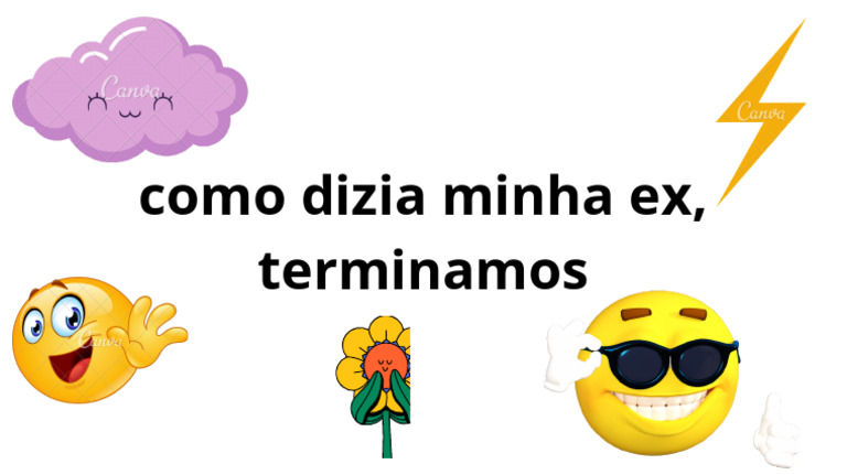 Como Dizia Minha Ex, Terminamos | PDF