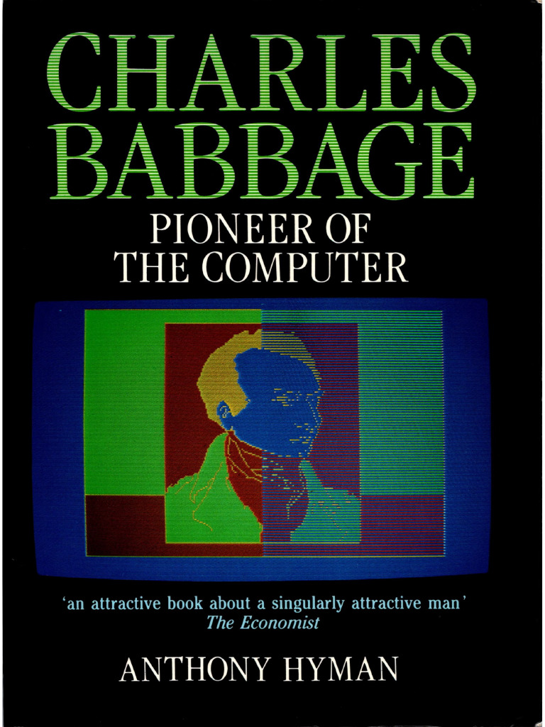 (Book) Charles Babbage - Pioneer of The Computer, Anthony Hyman (1984 ...