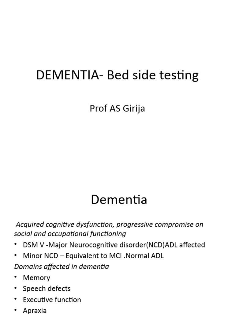 DEMENTIA- Bed side testing | PDF | Dementia | Parietal Lobe