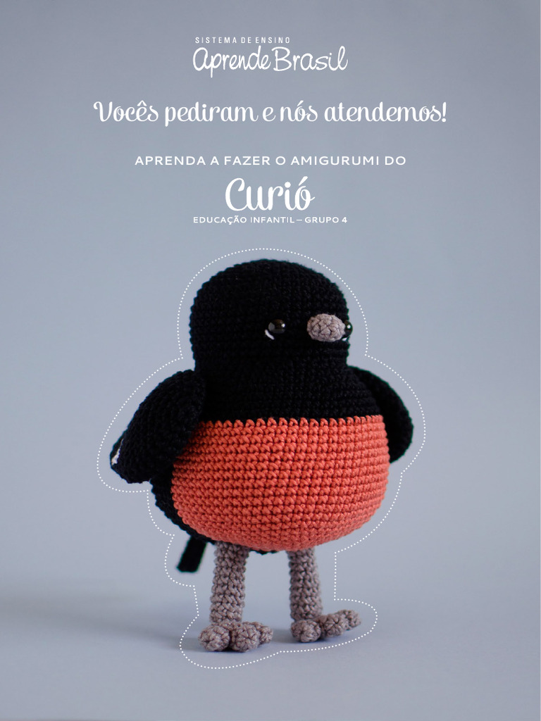 Curió - Receita Amigurumi Grupo 4 - Educação Infantil - Sistema de ...