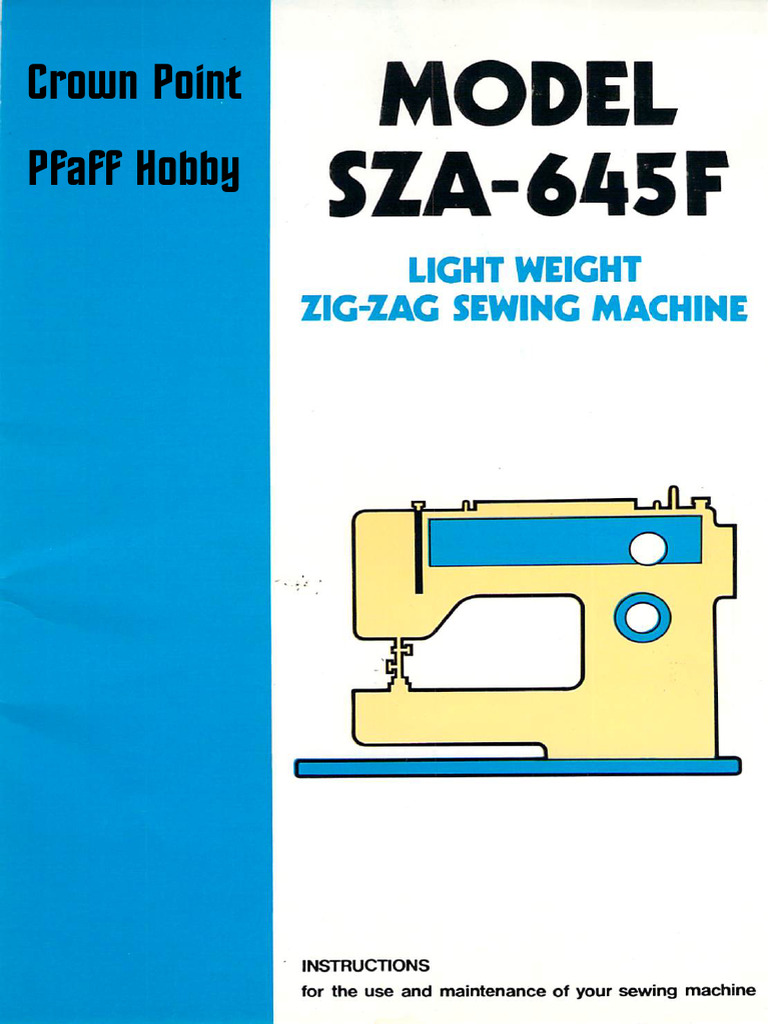 Pfaff Hobby 645/crown Point SZA 645F Sewing Machine Instruction Manual ...